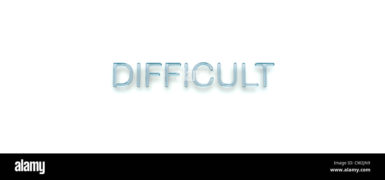 3D Key Word "DIFFICULT" Glass Style Stock Photo - Alamy