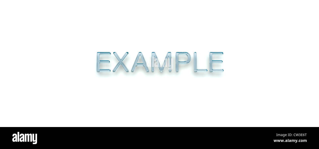 3D Key Word "EXAMPLE" Glass Style Stock Photo - Alamy