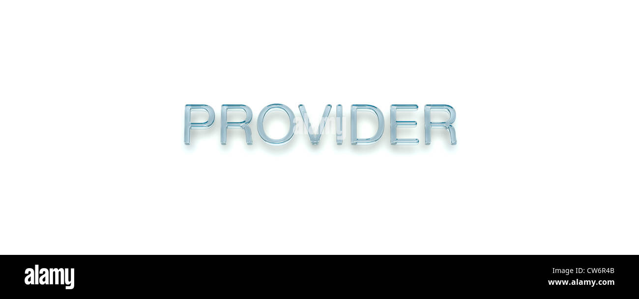 3D Key Word "PROVIDER" Glass Style Stock Photo - Alamy