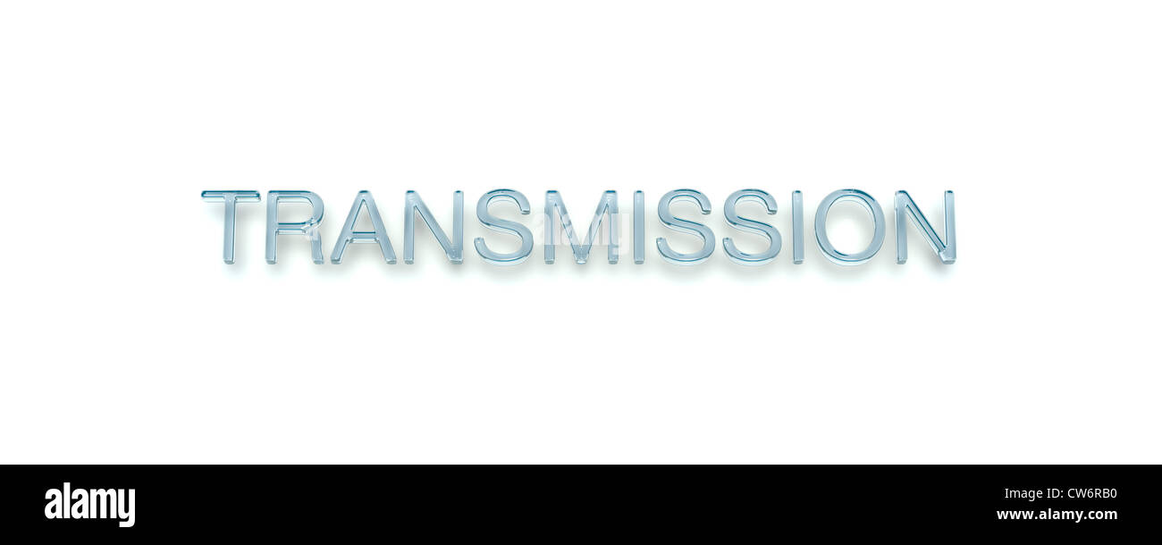 3D Key Word "TRANSMISSION" Glass Style Stock Photo - Alamy