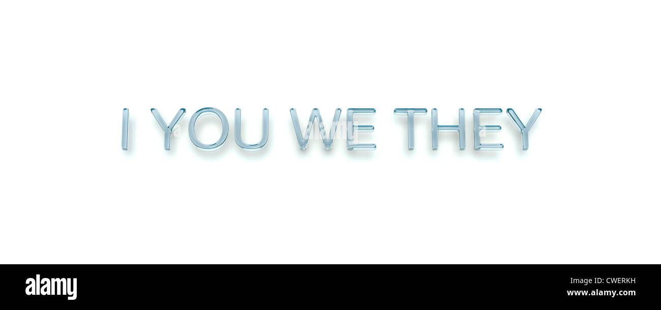 3D Key Word "I YOU WE THEY" Glass Style Stock Photo - Alamy