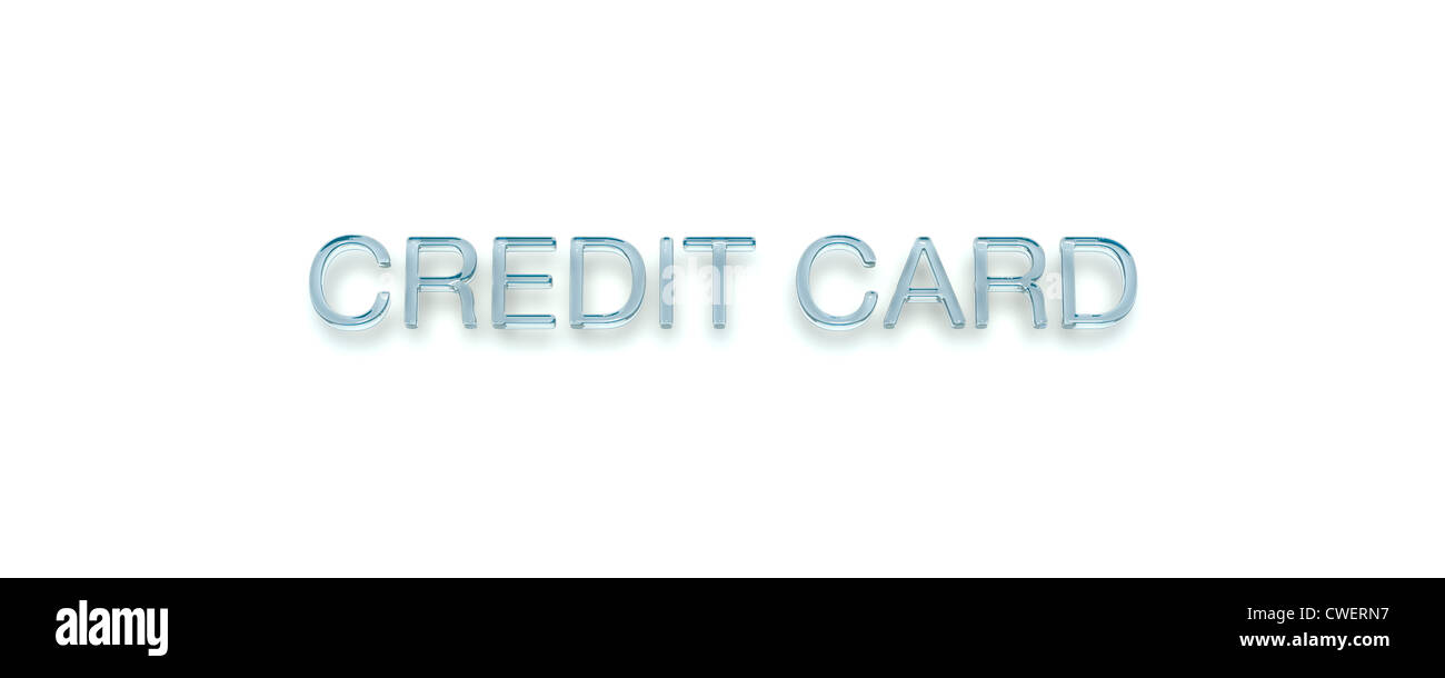 3D Key Word "CREDIT CARD" Glass Style Stock Photo - Alamy
