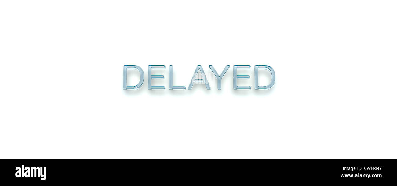 Delayed text Cut Out Stock Images & Pictures - Alamy
