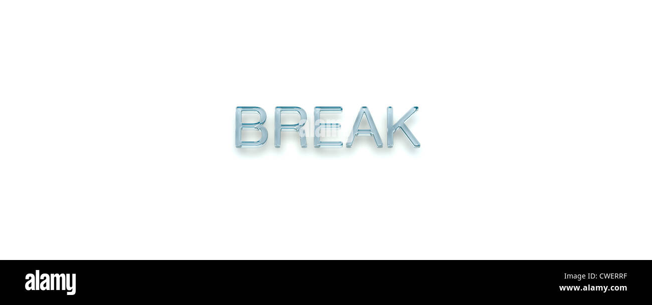 3D Key Word "BREAK" Glass Style Stock Photo - Alamy