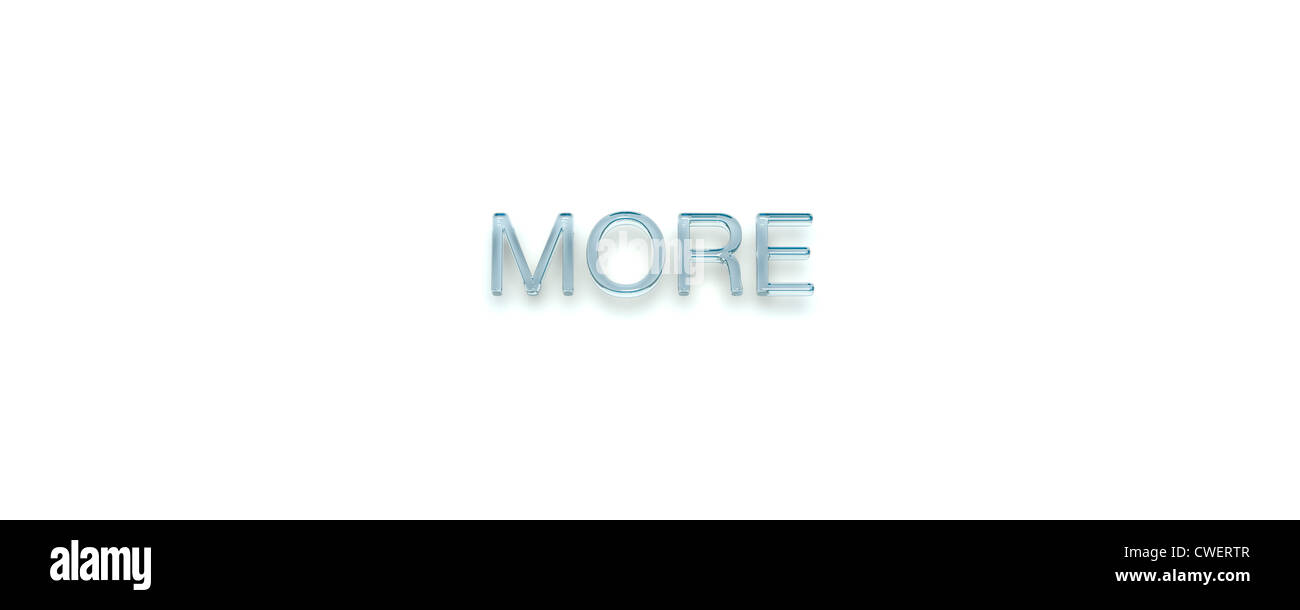 3D Key Word "MORE" Glass Style Stock Photo - Alamy