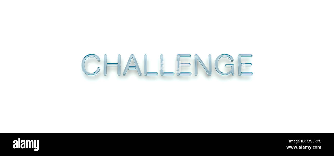 3D Key Word "CHALLENGE" Glass Style Stock Photo - Alamy