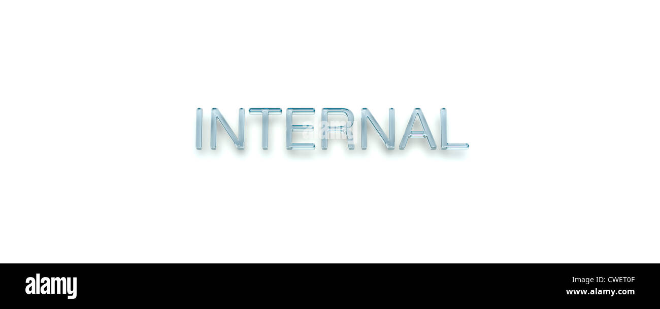 3D Key Word "INTERNAL" Glass Style Stock Photo - Alamy