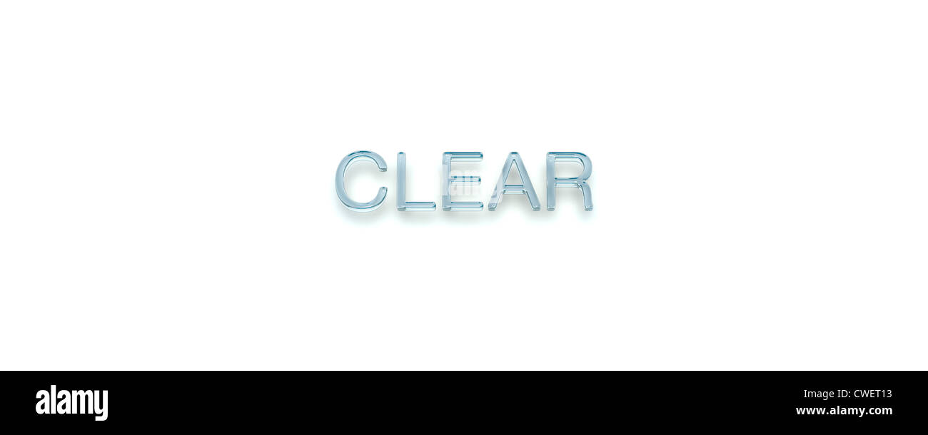 3D Key Word "CLEAR" Glass Style Stock Photo - Alamy