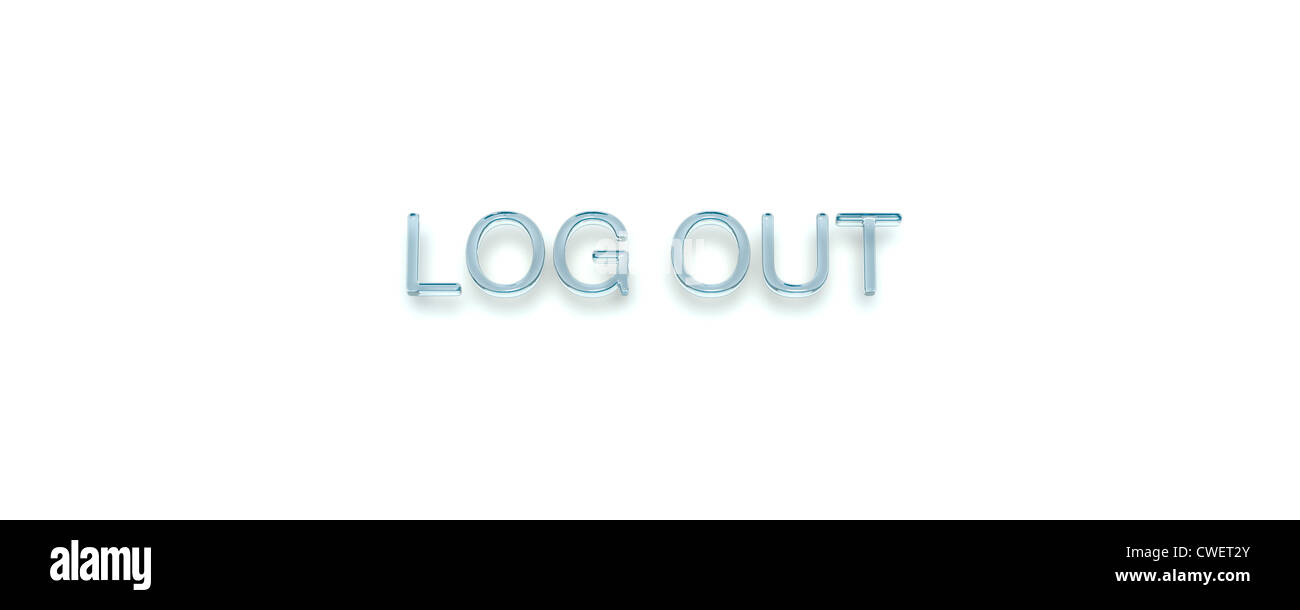 3D Key Word "LOG OUT" Glass Style Stock Photo - Alamy