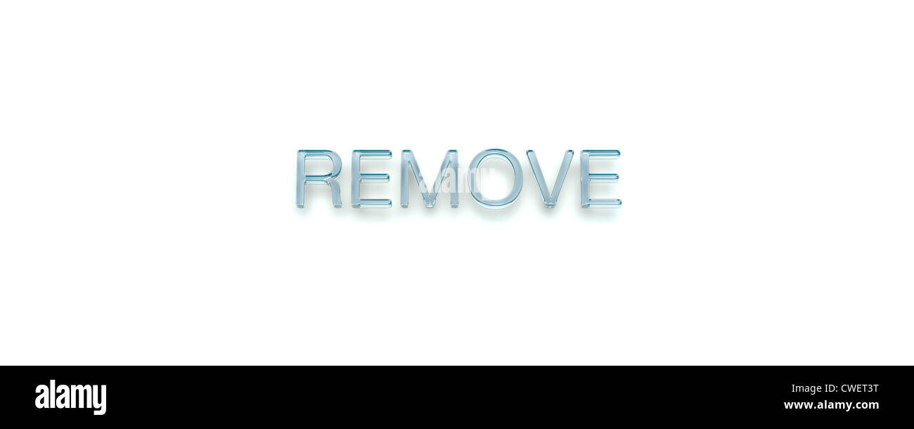 Remove word Cut Out Stock Images & Pictures - Alamy