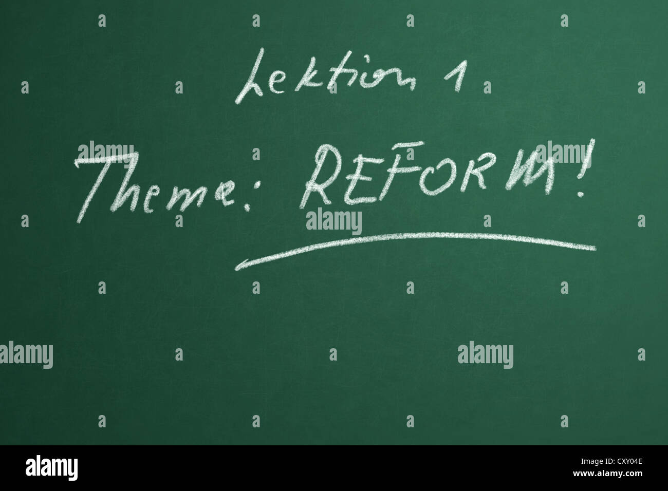 School blackboard with the heading, Lektion 1, Thema: Reform!, German ...