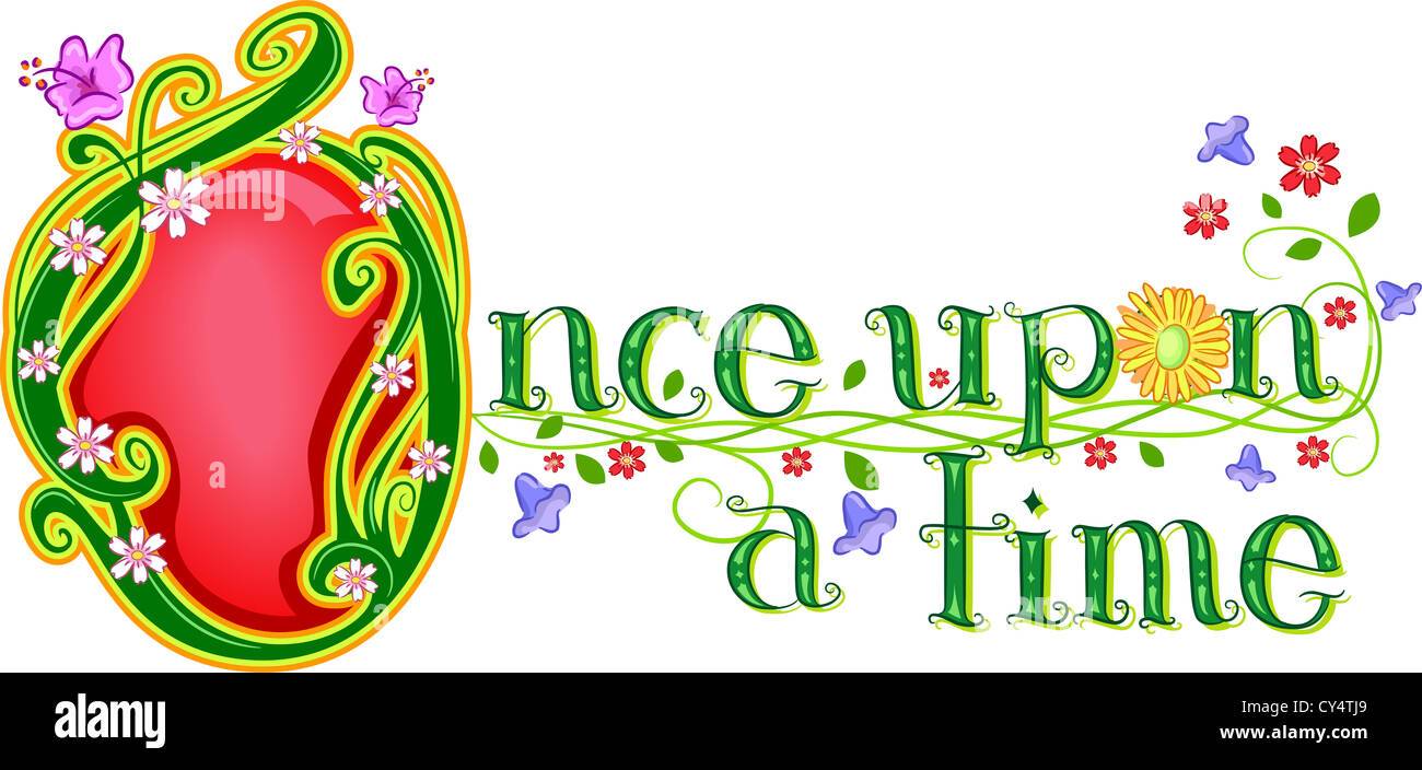 Text Illustration Featuring the Words Once Upon a Time with Flowers ...