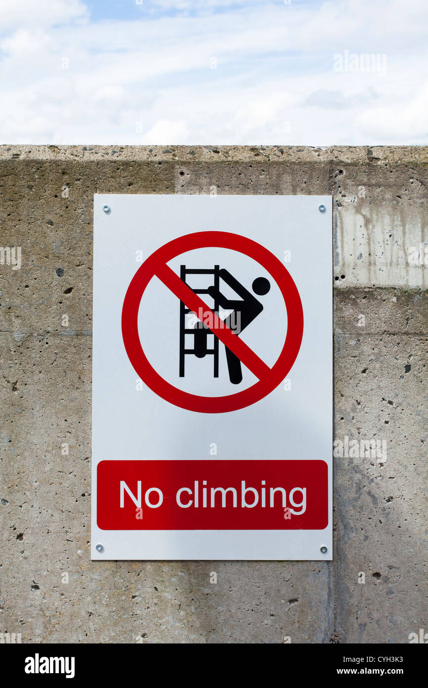 No climbing sign hi-res stock photography and images - Alamy