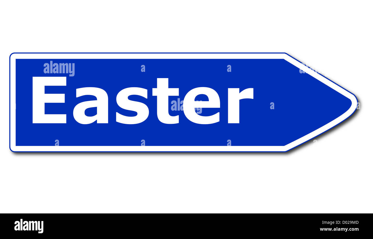 easter concept with blue road sign isolated on white background Stock ...