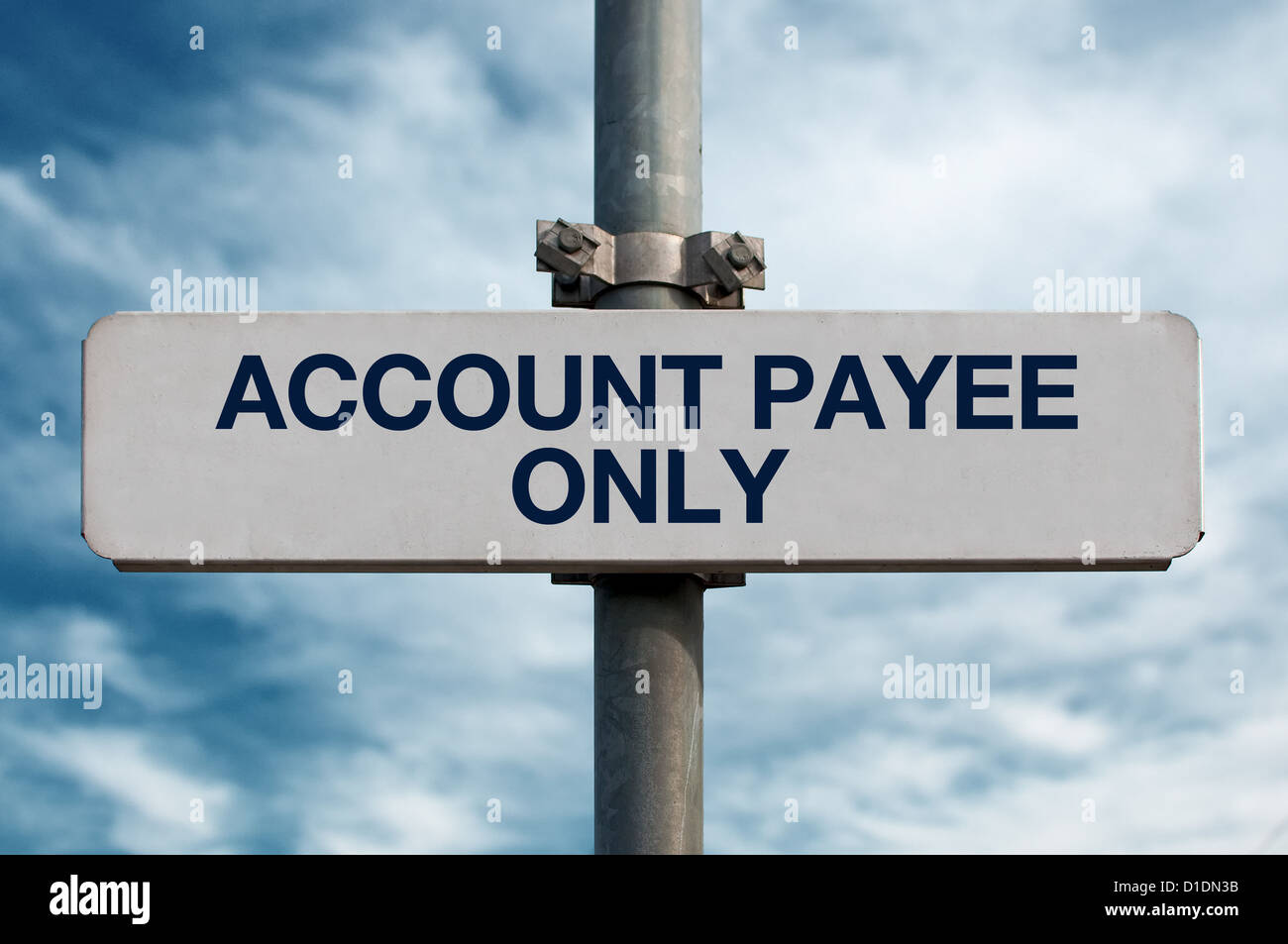 Green street sign - account payee only, cloudy sky in the background ...