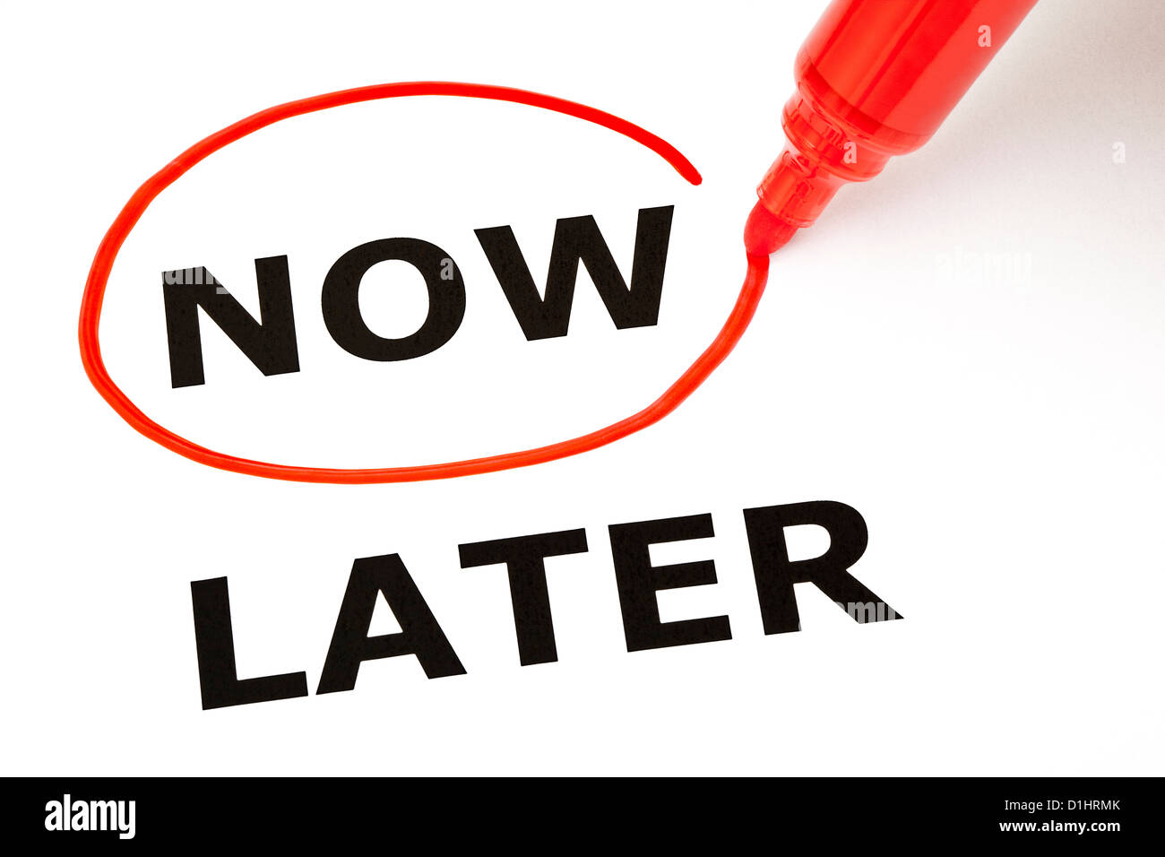 Choosing Now instead of Later, selected with red marker Stock Photo - Alamy