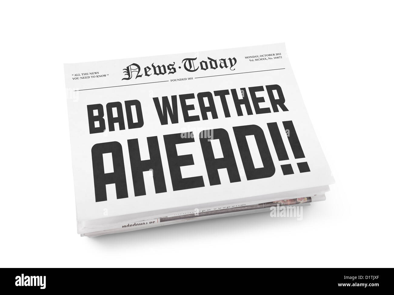 A stack of newspapers with headline "Bad Weather Ahead". Isolated on ...