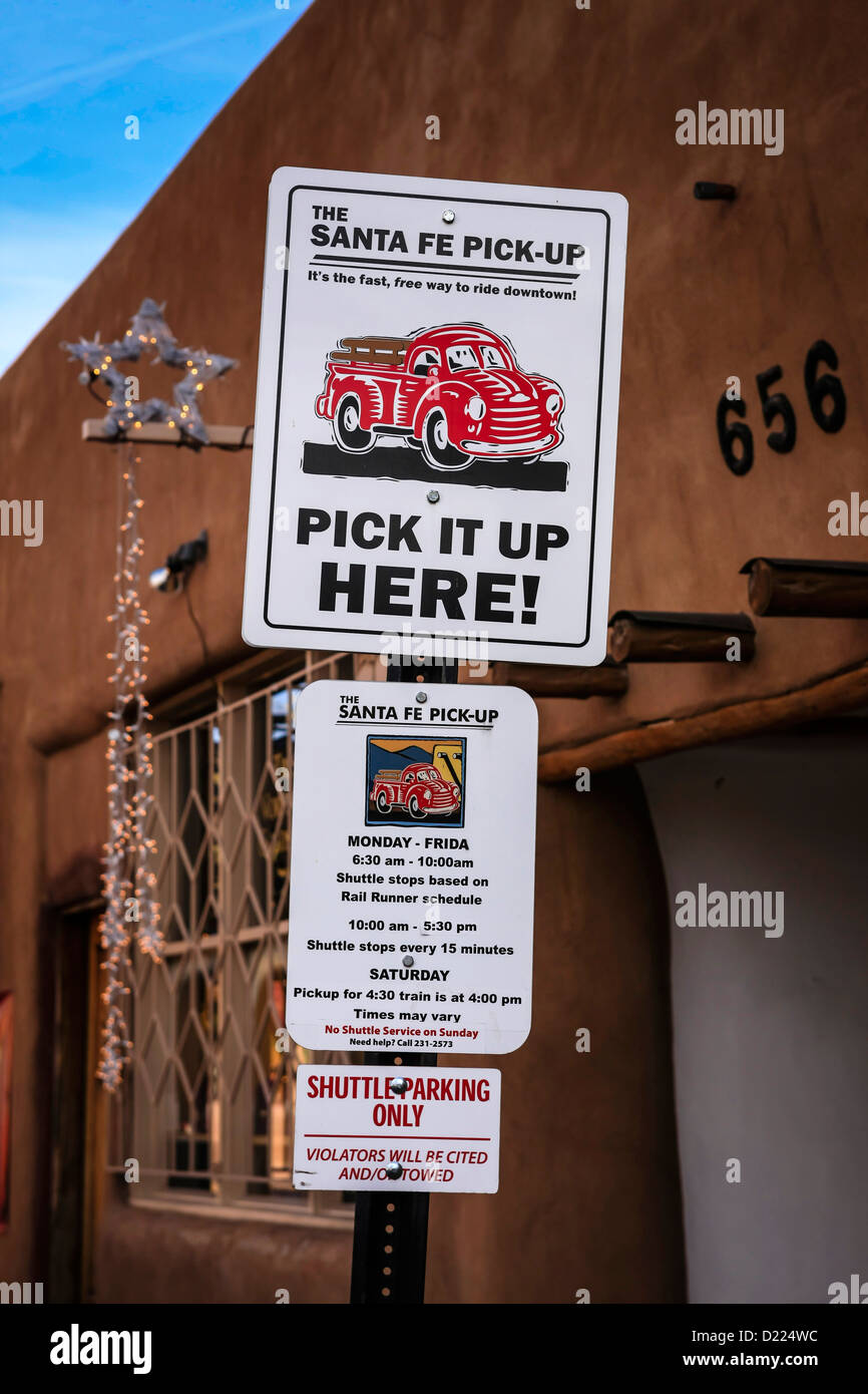 The Santa Fe Pick-up Stop Sign - tourist trail bus around this historic ...