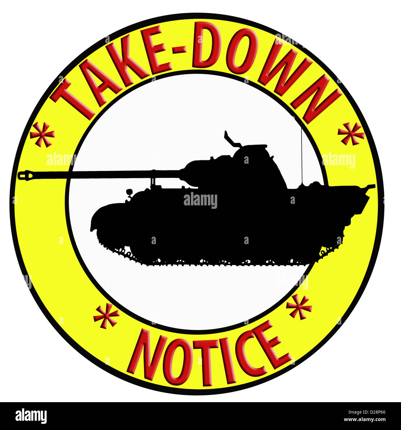 Humoristic Internet Take Down Notice with Tank Stock Photo - Alamy