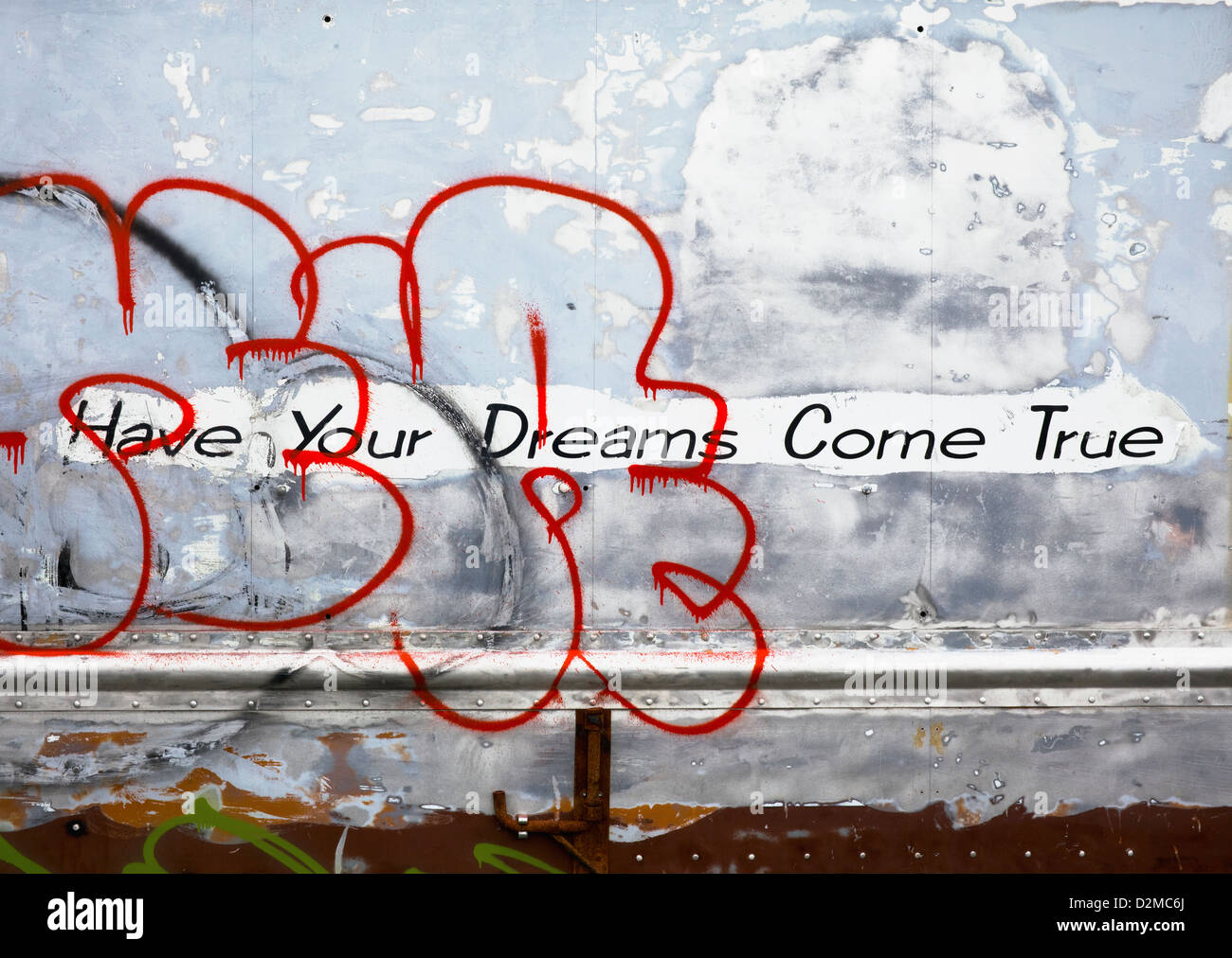 graffiti saying have you dreams come true Stock Photo - Alamy