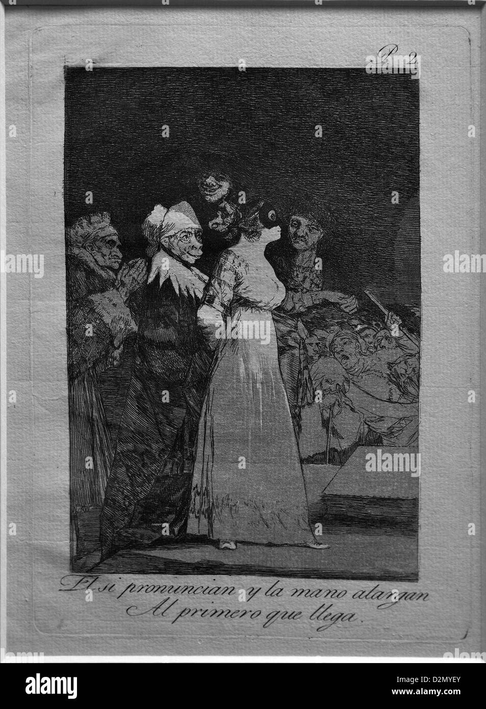 They Say Yes and Give their Hand to the First Comer, Francisco de Goya ...