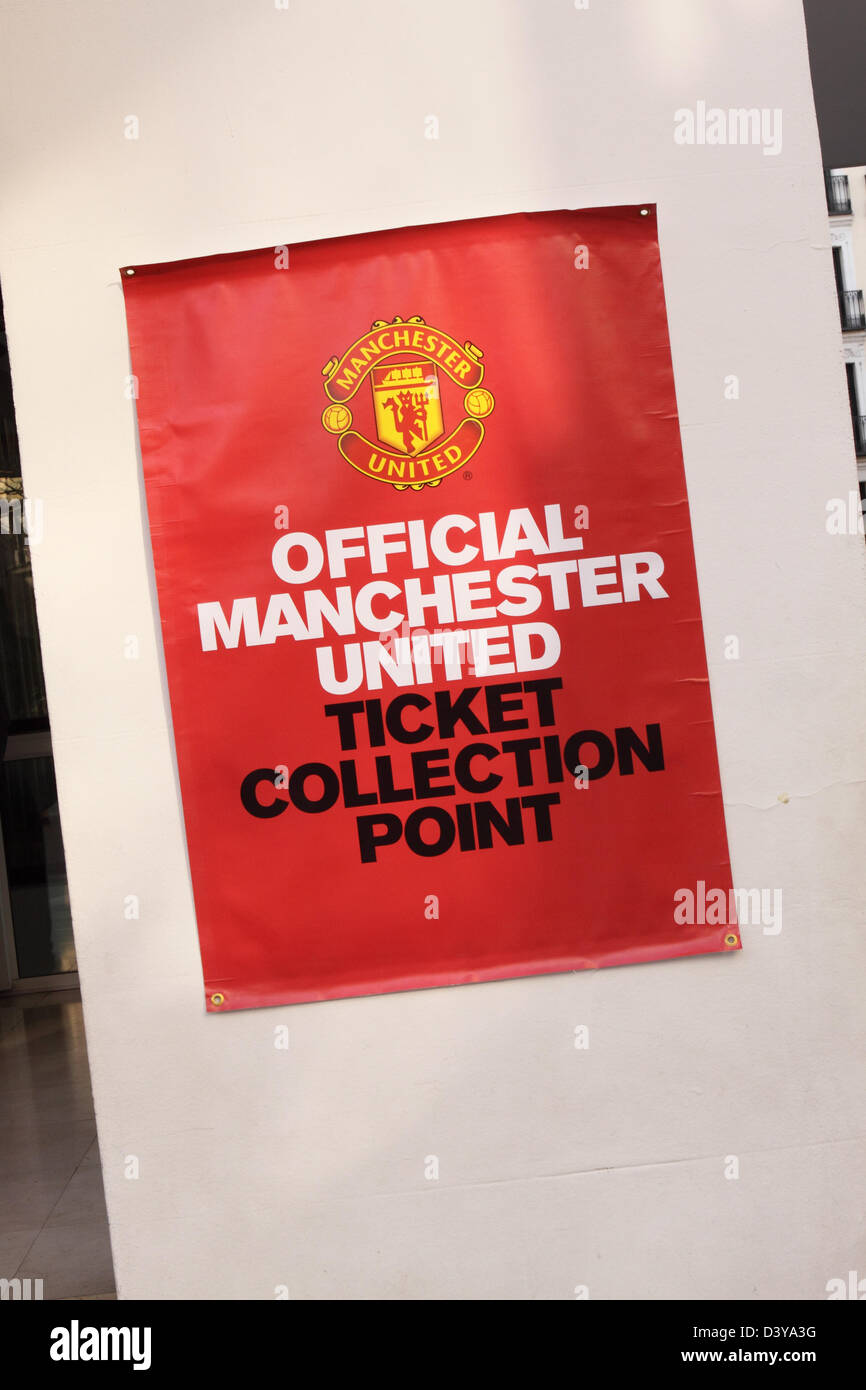 Manchester United Official ticket collection point in Madrid Spain for ...
