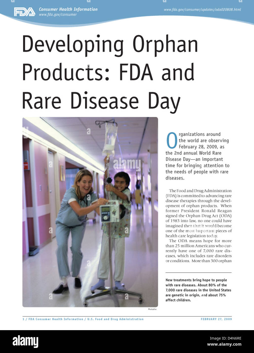 The FDA's Office of Orphan Products Development focuses on supporting the development of drugs ...