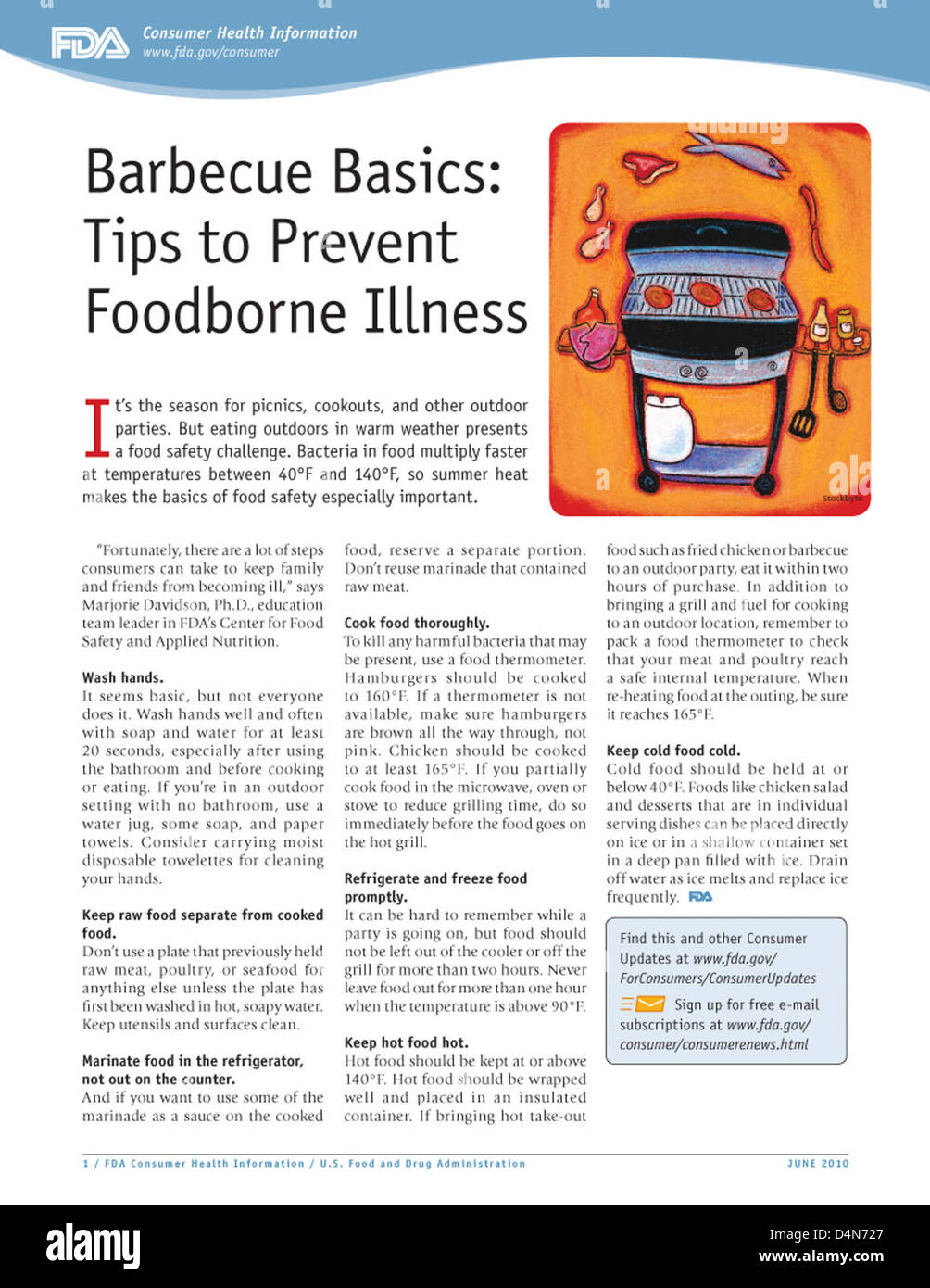 To prevent foodborne illness while barbecuing, it is essential to ...