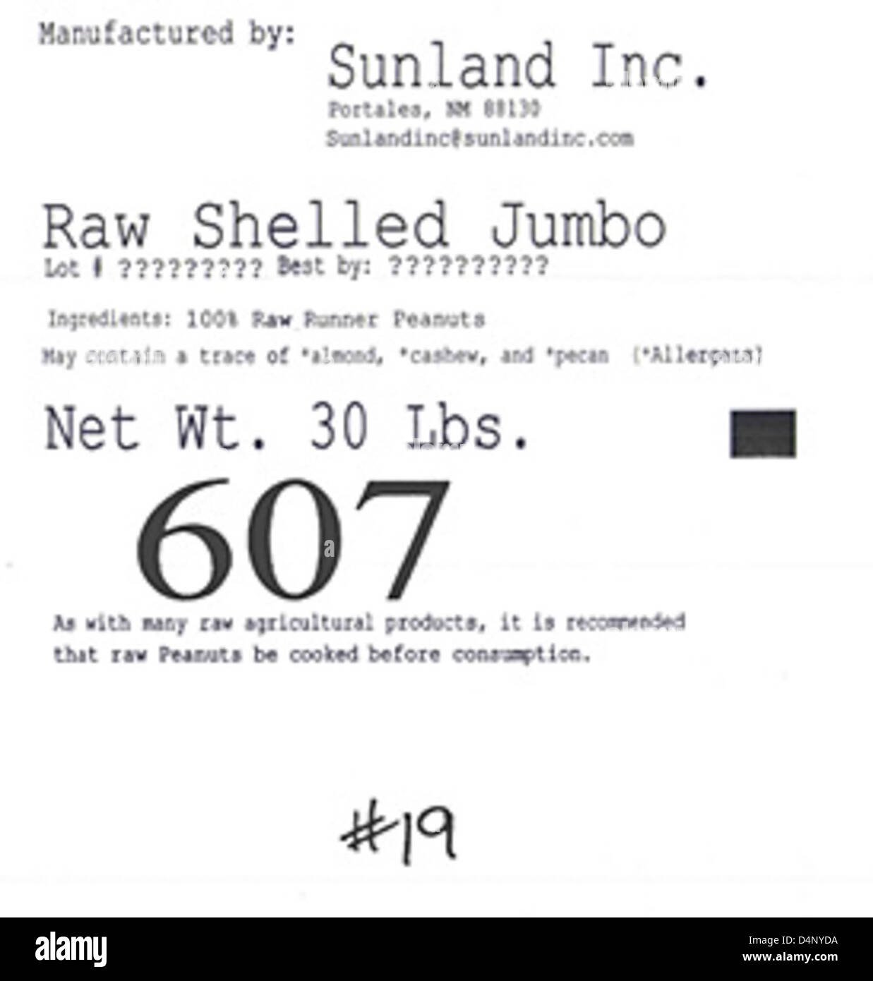 Sunland Inc. has recalled raw peanuts processed in its plant due to ...