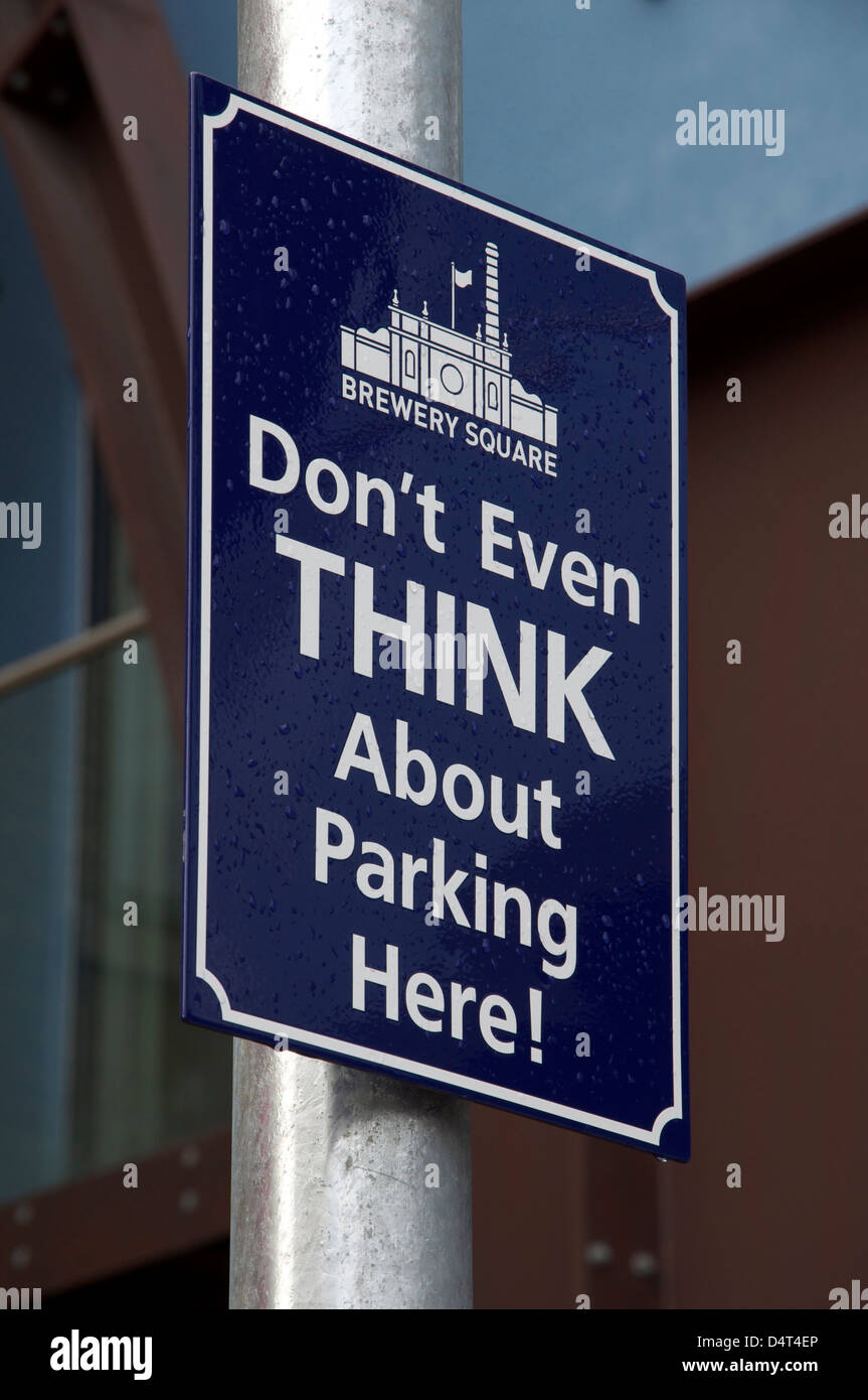 “Don’t even think about parking here!”. A quirky humorous No Parking ...