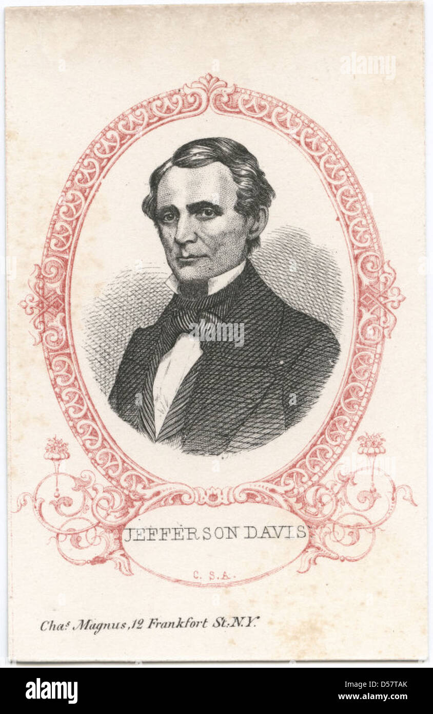 Jefferson Davis, the president of the Confederate States of America, is ...