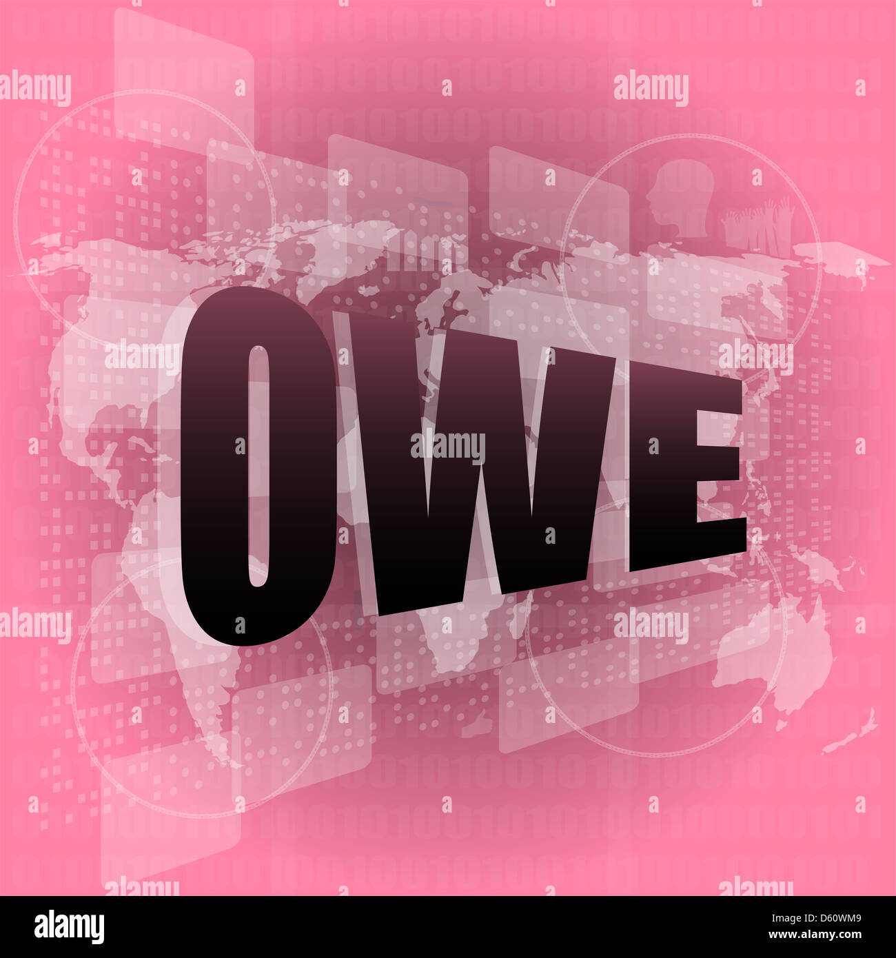 business concept: word owe on digital screen Stock Photo - Alamy