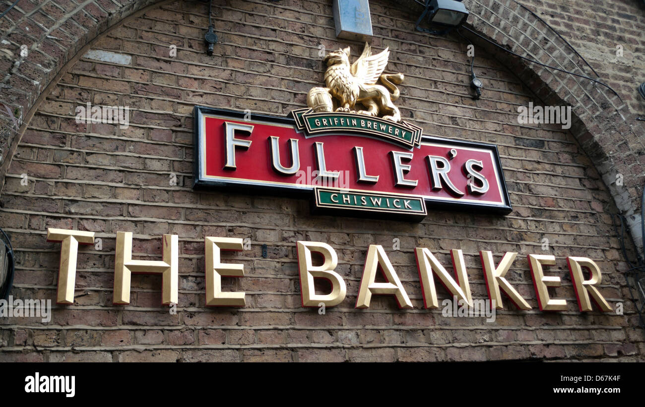 Fullers pub located on the River Thames sign The Banker in Southwark ...