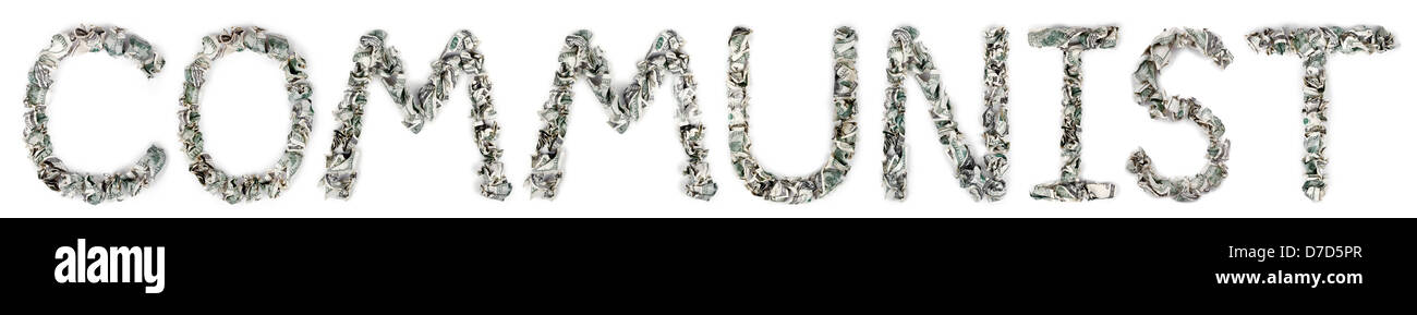 The word 'communist', made out of crimped 100$ bills. Isolated on white ...