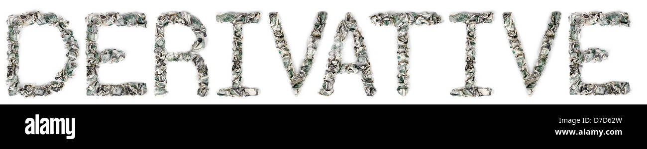 The word 'derivative', made out of crimped 100$ bills. Isolated on ...