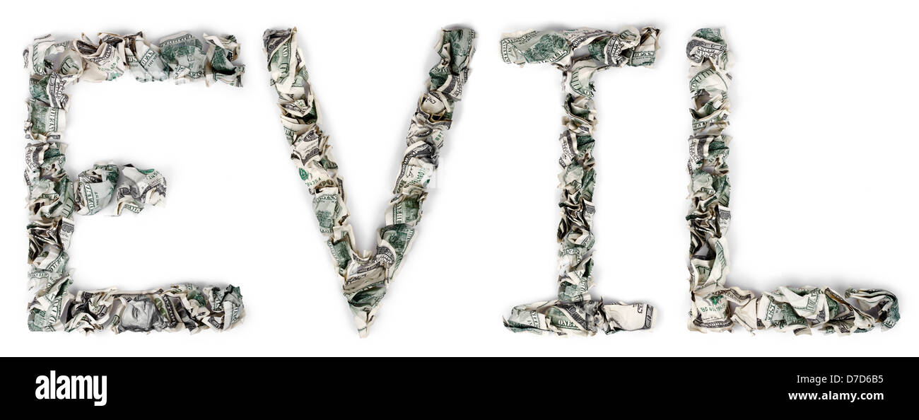The word 'evil', made out of crimped 100$ bills. Isolated on white ...