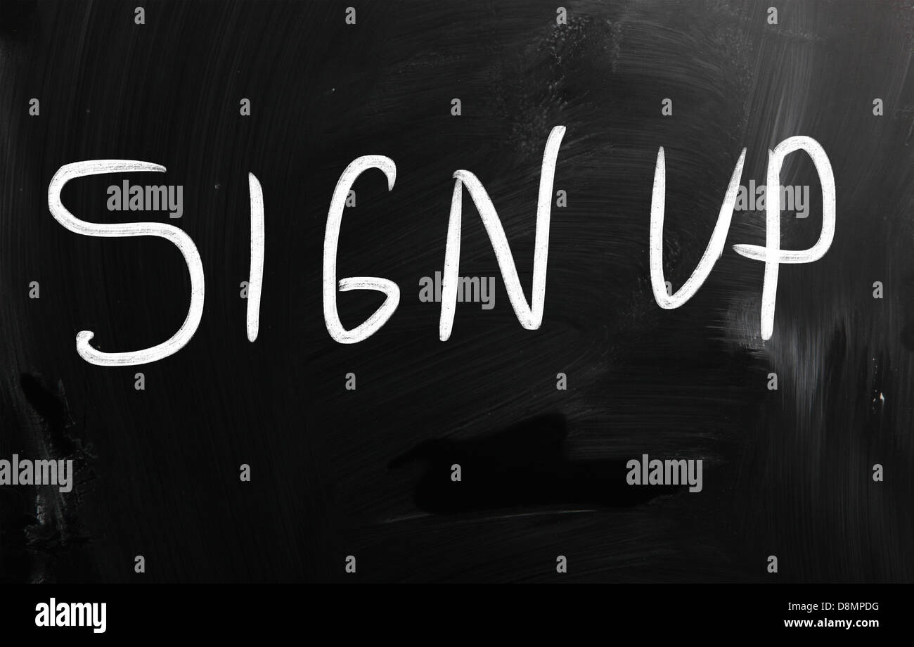 Sign up handwritten with white chalk on a blackboard Stock Photo - Alamy