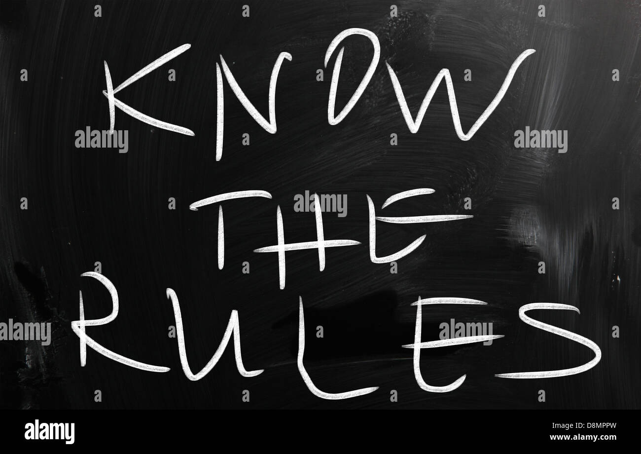 Know the rules handwritten with white chalk on a blackboard Stock Photo ...