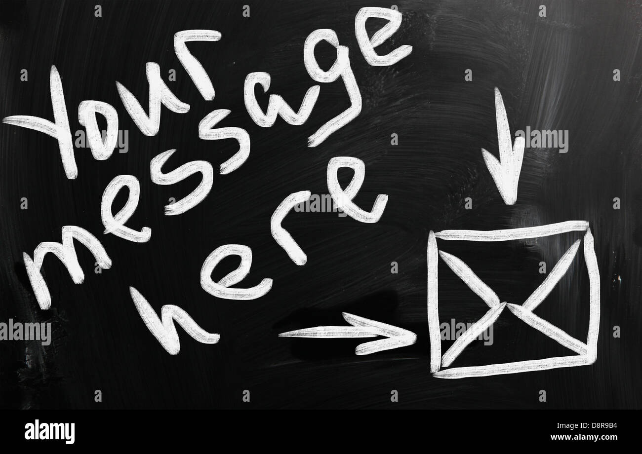 Your message here handwritten with white chalk on a blackboard Stock ...