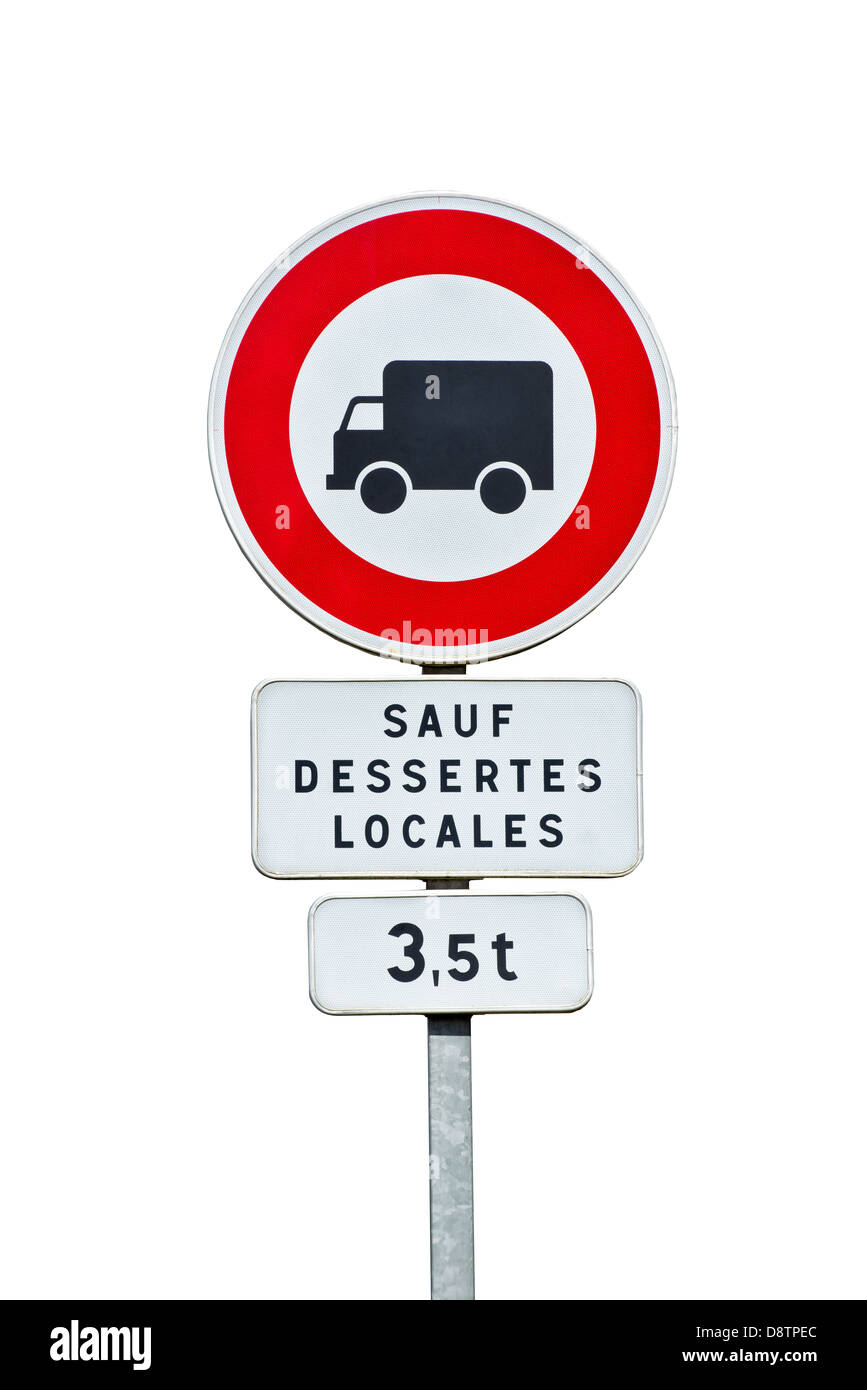 A cut-out French road sign barring entry to vehicles exceeding 3.5 ...