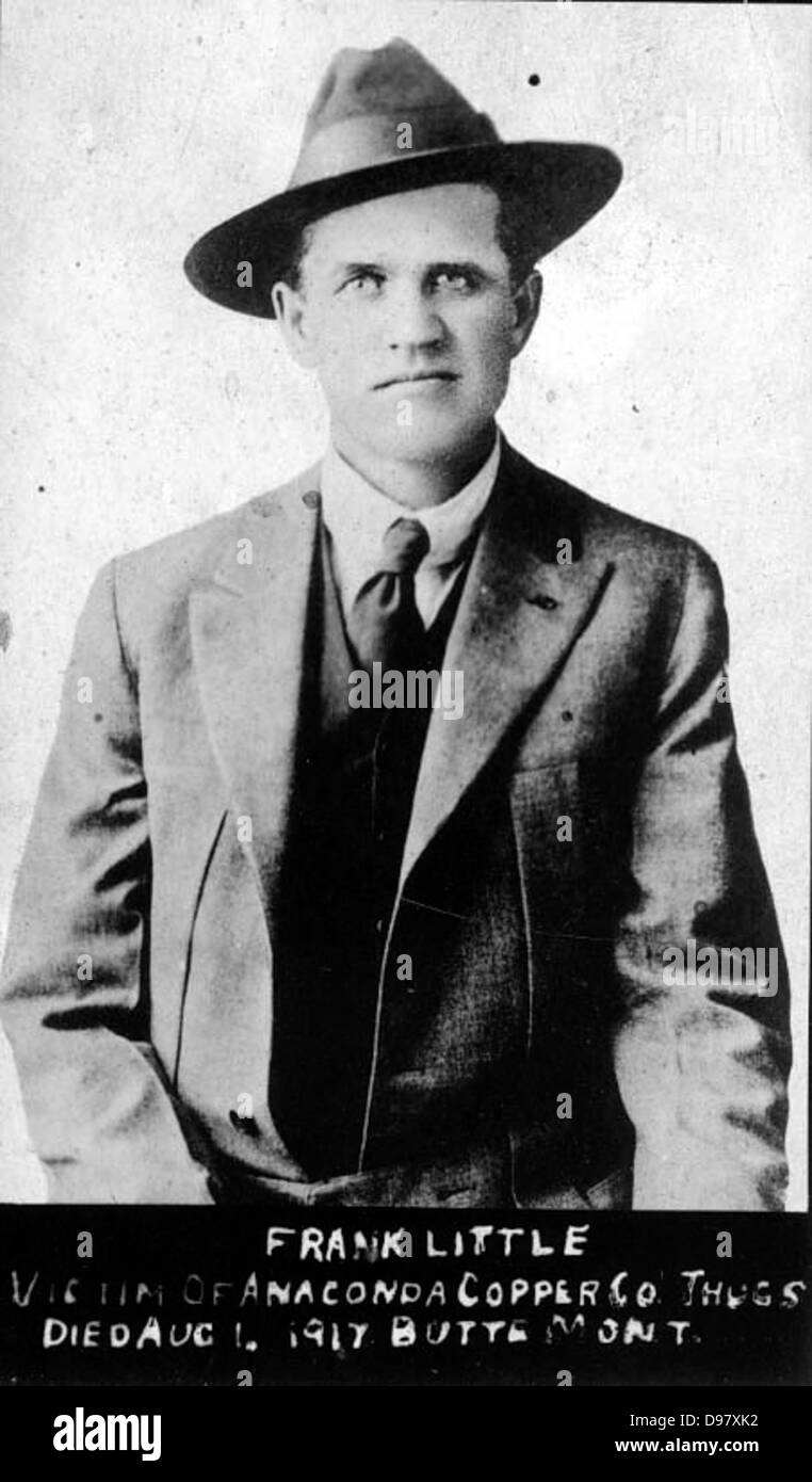IWW organizer Frank Little, c. 1917 Stock Photo - Alamy