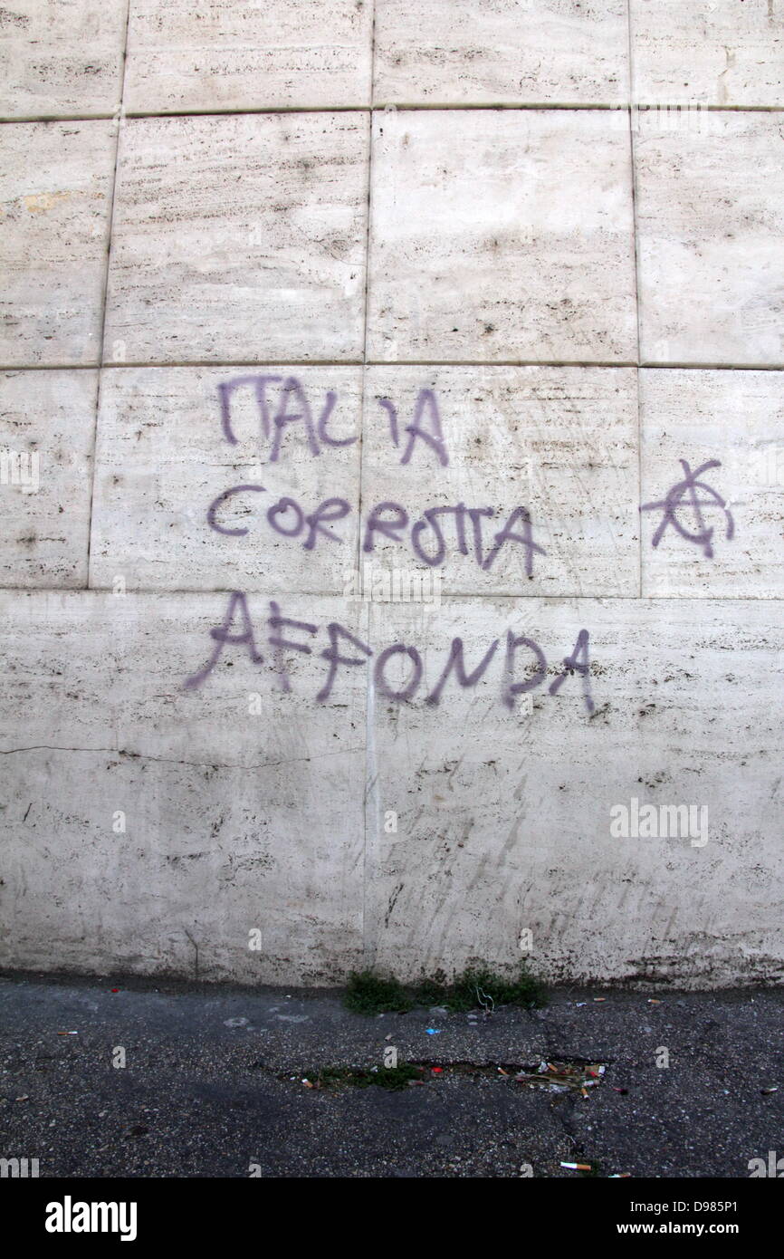 Rome, Italy. 13 June 2013 Corrupt Italy is Sinking graffiti in Rome ...