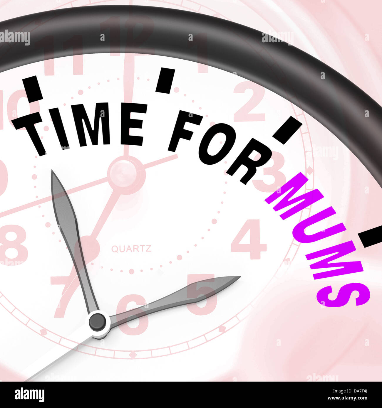 Time For Mum Message Meaning Mothers Break Stock Photo - Alamy