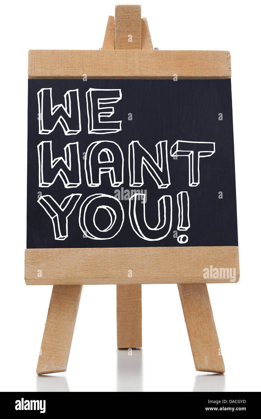 We want you written with a chalk Stock Photo - Alamy