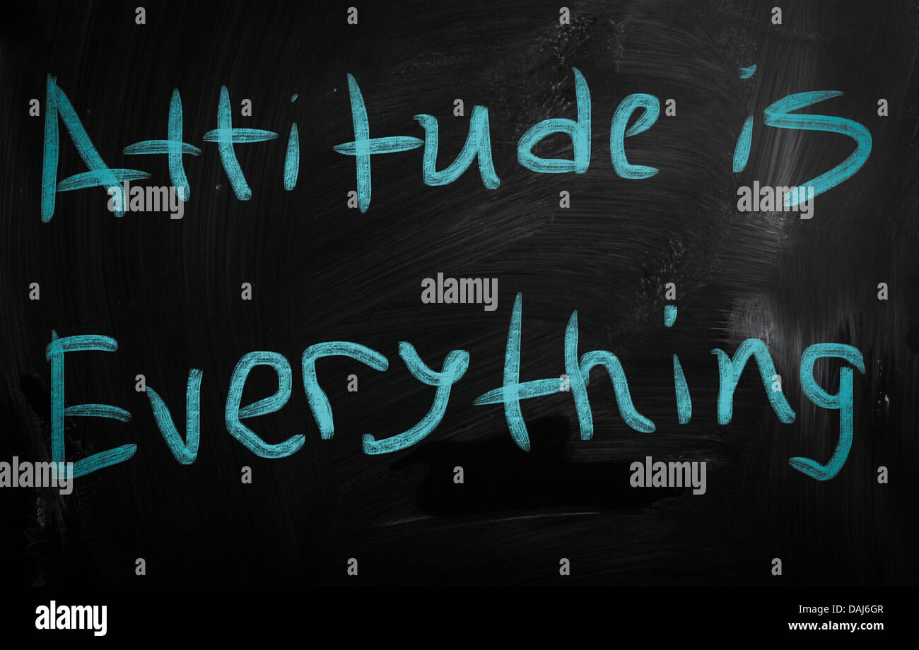 Attitude is Everything Stock Photo - Alamy