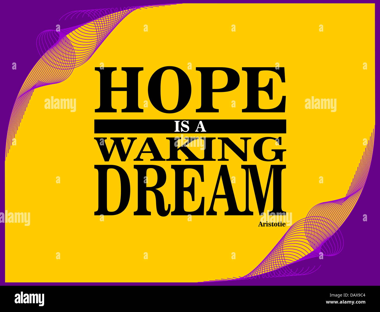 Poster or wallpaper with an inspiring phrase: Hope is a waking dream ...