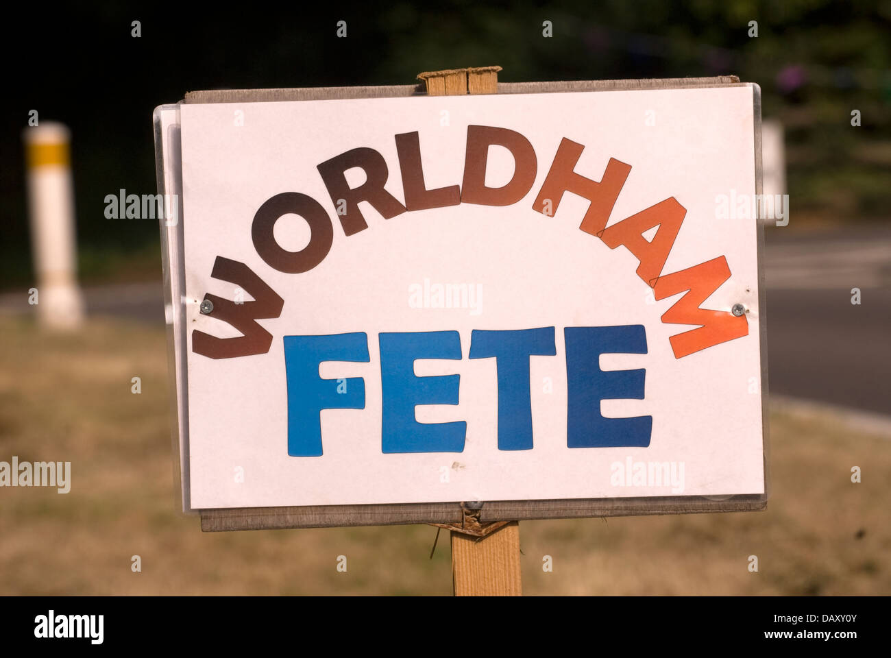 Roadside sign advertising Worldham Village Fete, Hampshire, UK. Sunday ...