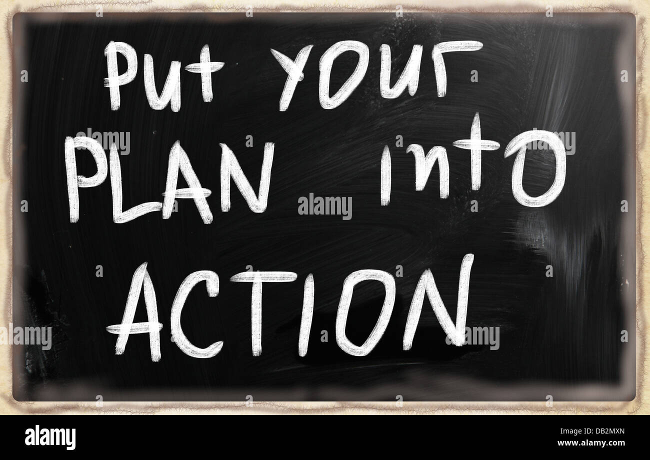 Put your plan into action Stock Photo - Alamy