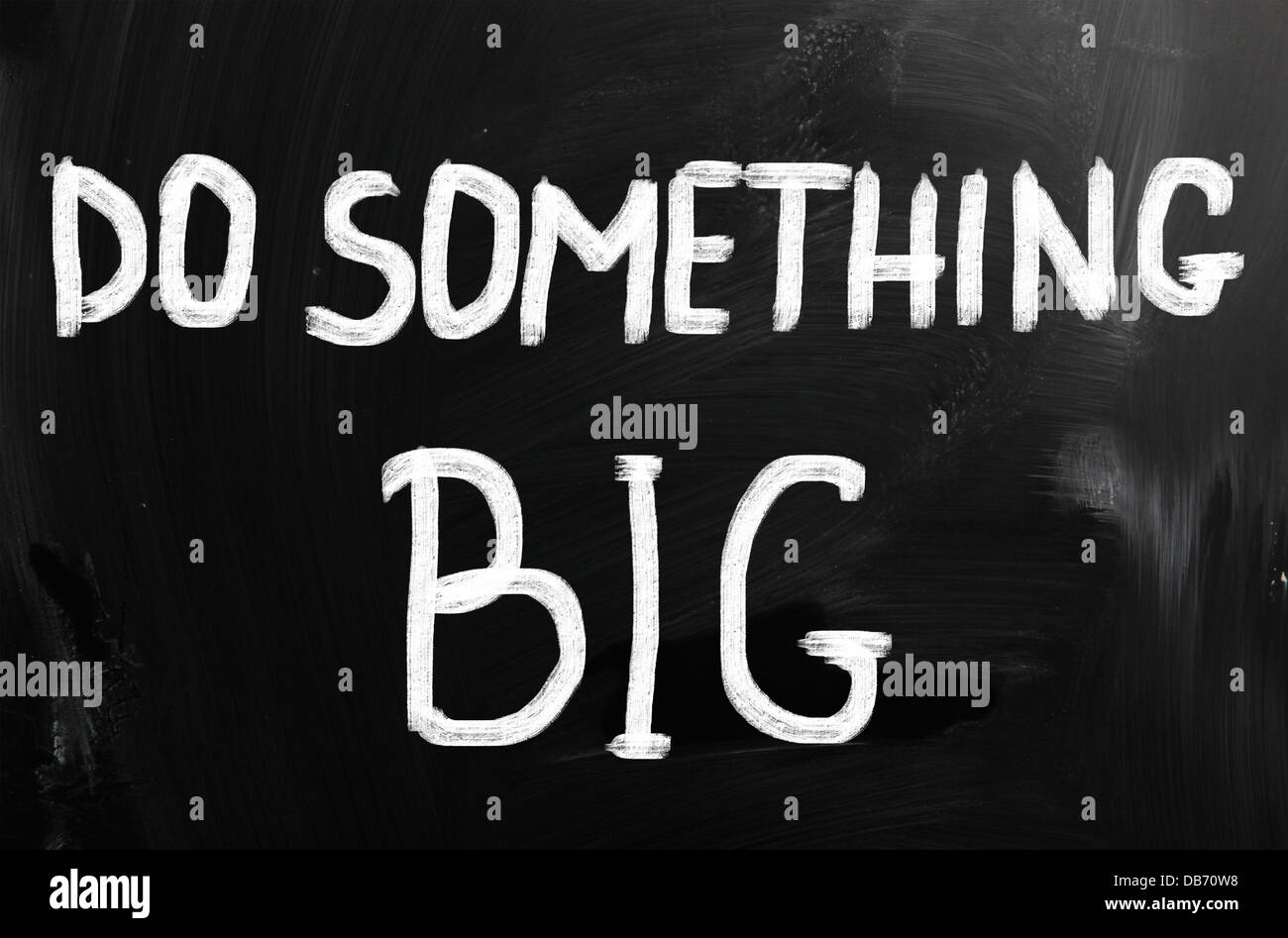 Do something big! Stock Photo - Alamy