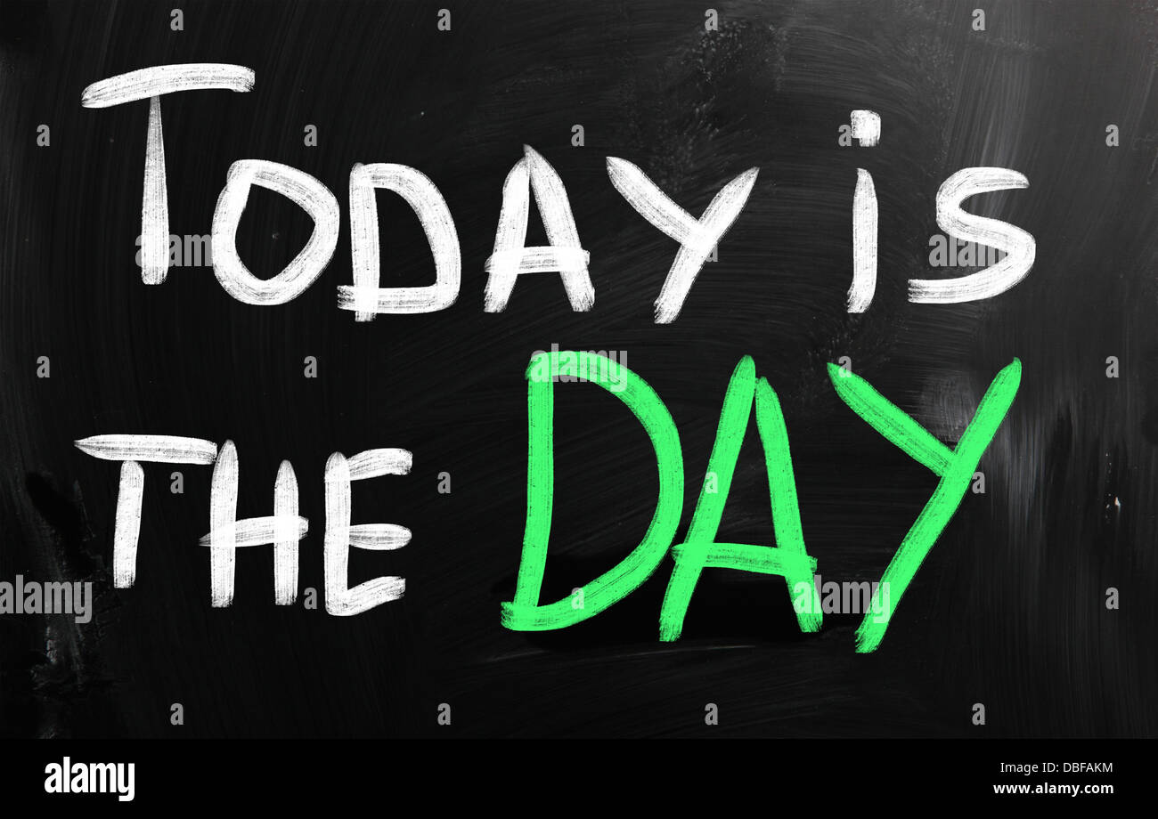 Today is the Day! Stock Photo - Alamy Today is the Day! Stock Photo - Alamy